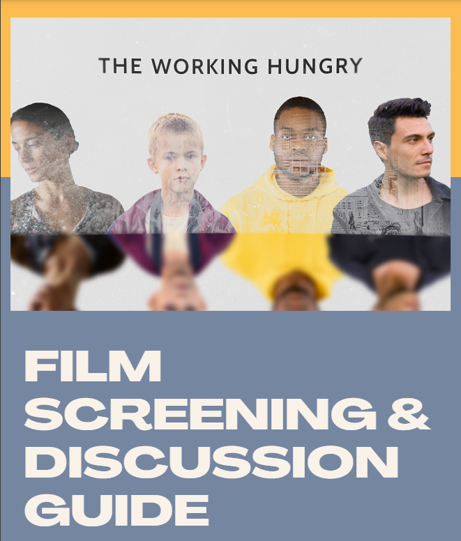 Screening Resources – The Working Hungry